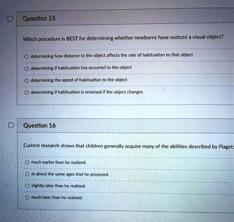 Question 15 Which Procedure Is Best For Determining Whether Newborns Have Noticed A Visual