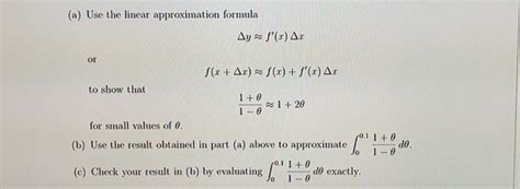 Solved A Use The Linear Approximation Formula Ay F X Chegg Com