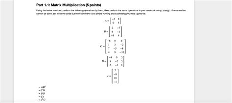 Solved Part Matrix Multiplication Points Using The Chegg
