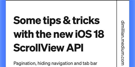 Some Tips And Tricks With The New IOS 18 ScrollView APIs DEV Community