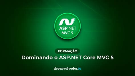 Curso Dominando O ASP NET MVC Desenvolvedor Io