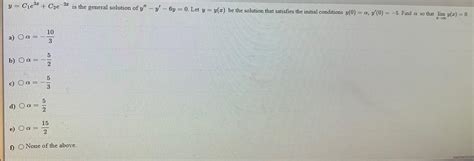 solved y c1e3x c2e−2x is the general solution of