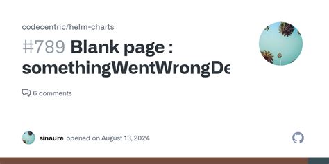 blank page somethingwentwrongdescription · issue 789 · codecentric