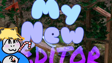My New Editor Montage Youtube