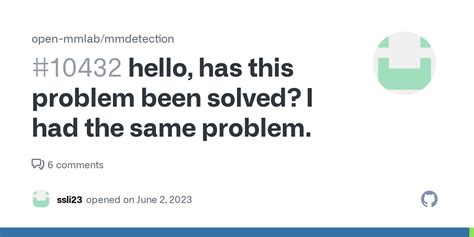 Hello Has This Problem Been Solved I Had The Same Problem Issue Open Mmlab