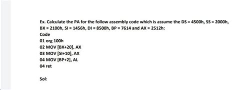 solved ex calculate the pa for the follow assembly code