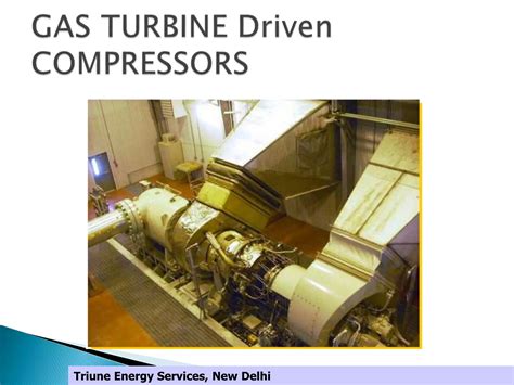 Gas Turbine Driven Compressors Pptx