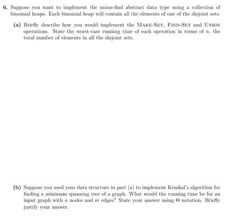 Solved Suppose You Want To Implement The Union Find Abstract Chegg
