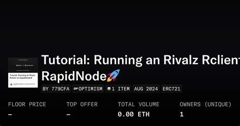 Tutorial Running An Rivalz Rclient On Rapidnode🚀 Collection Opensea