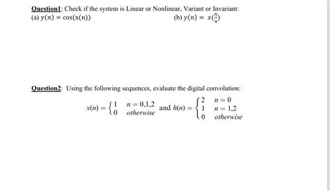 Solved Question1 Check If The System Is Linear Or
