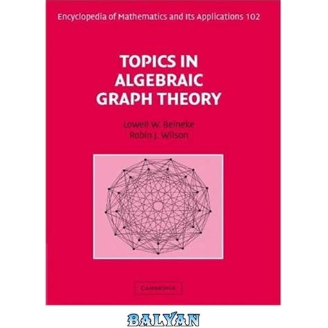خرید و قیمت دانلود کتاب Topics In Algebraic Graph Theory ترب