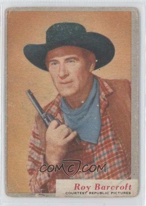 1953 Topps Who Z At Star [base] 6 Roy Barcroft [good To Vg Ex]