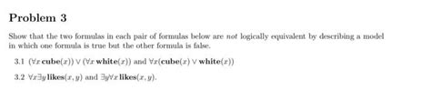 Solved Show That The Two Formulas In Each Pair Of Formulas Chegg