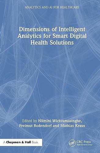 Dimensions Of Intelligent Analytics For Smart Digital Health Solutions