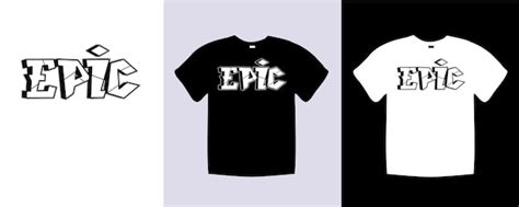 Premium Vector Epic Typography T Shirt Lettering Quotes Design