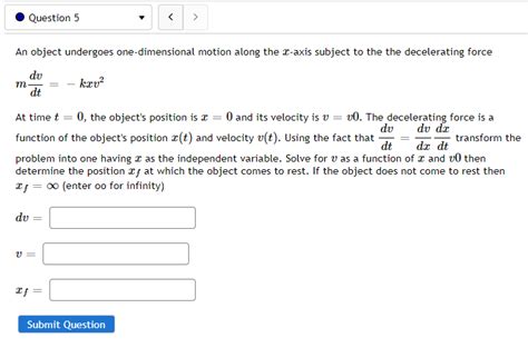 Solved Question An Object Undergoes One Dimensional Motion Chegg