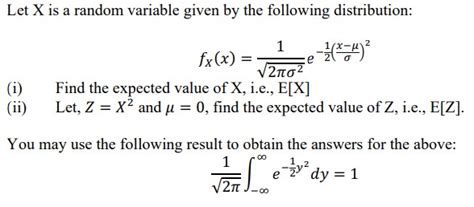 Solved Let X Is A Random Variable Given By The Following Chegg Com