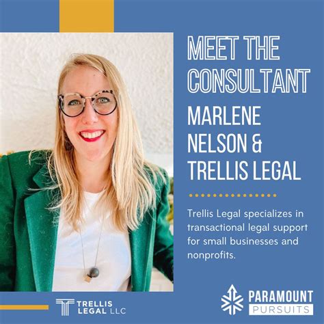 Paramount Pursuits On Linkedin Meet Marlene Nelson Of Trellis Legal