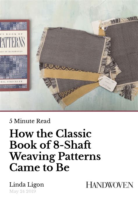 How The Classic Book Of 8 Shaft Weaving Patterns Came To Be Handwoven