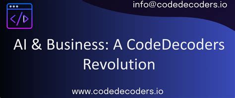 ai and business a codedecoders revolution