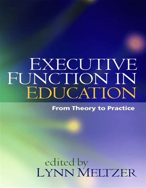 Executive Function In Education Theory To Practice