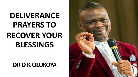 Deliverance Prayers To Recover Your Blessings Dr D K Olukoya Youtube