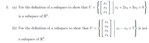 Solved Use The Definition Of A Subspace To Show That U Chegg Com