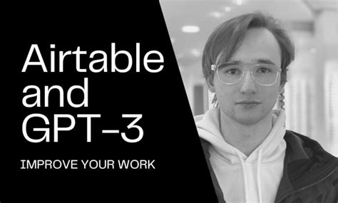 Connect Chat Gpt 3 And Airtable By Mariuslutter Fiverr