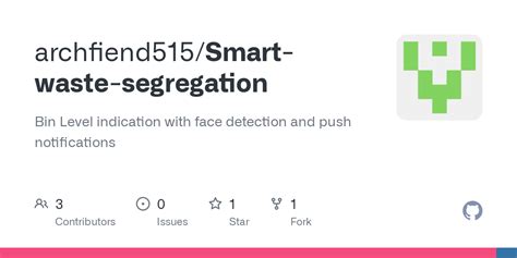 GitHub Archfiend515 Smart Waste Segregation Bin Level Indication With Face Detection And Push