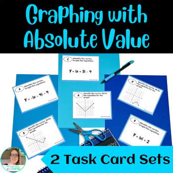 Graphing Absolute Value Equation Task Cards Identifying The Vertex Writing Eq