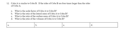 Solved 12 Cube A Is Similar To Cube B If The Sides Of Cube Chegg Com