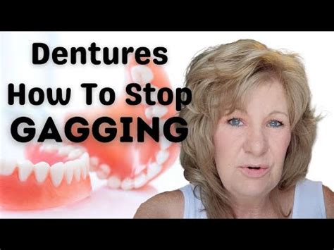 How To Keep Your Dentures From Gagging You