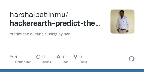 Github Harshalpatilnmu Hackerearth Predict The Criminals Using Python Predict The Criminals