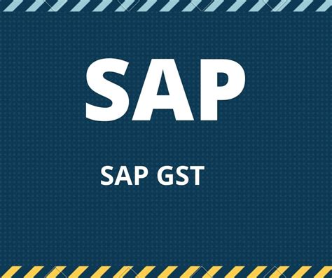 sap gst tutorial