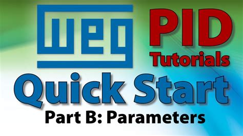Weg Cfw Drives Pid Quick Start Part B Parameters From Automationdirect Youtube