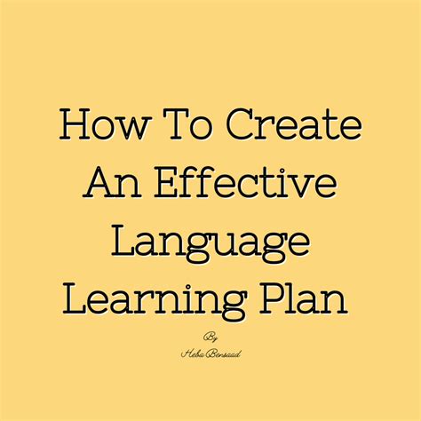 How To Create An Effective Language Learning Plan