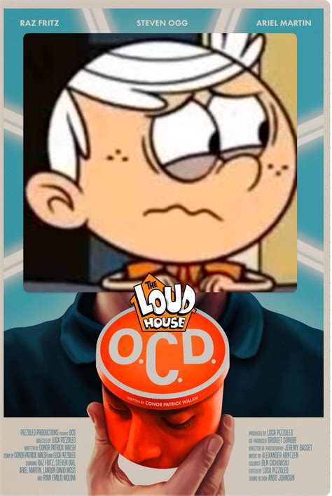 Loud House Ocd Movie With Lincoln By Lincolnandluna On Deviantart