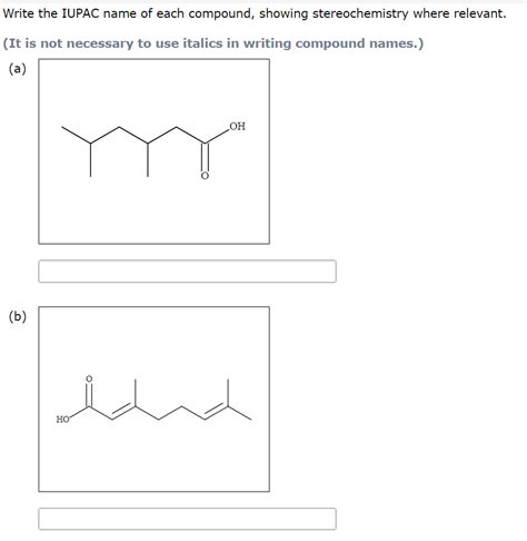 Solved Write the IUPAC name of each compound, showing | Chegg.com