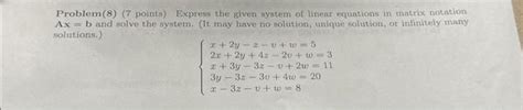 solved problem 8 7 points express the given system of