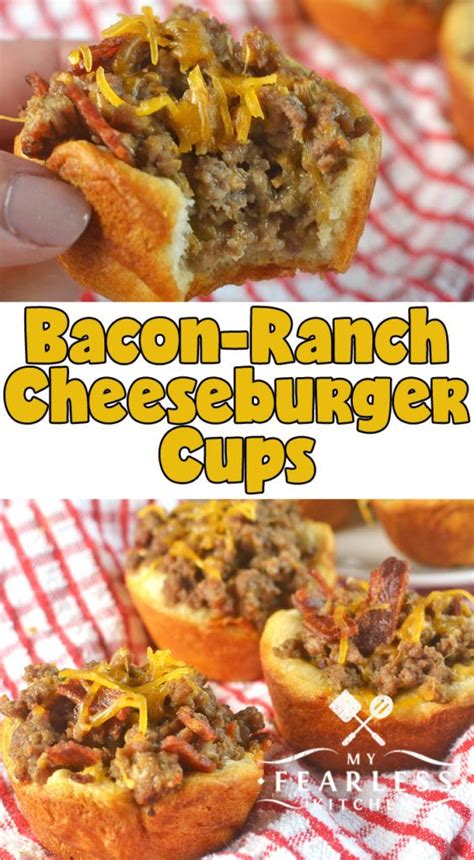 Bacon Ranch Cheeseburger Cups From My Fearless Kitchen Are You Looking