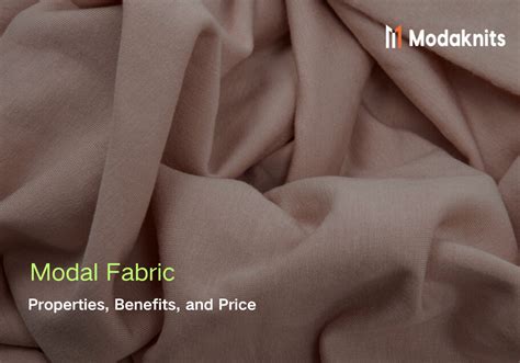 Modal Fabric Properties Benefits And Price Modaknits