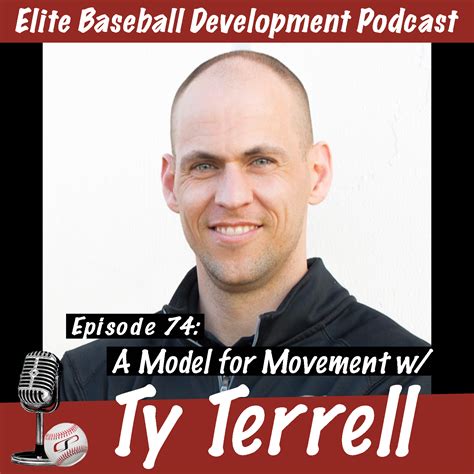 Csp Elite Baseball Development Podcast A Model For Movement With Ty Terrell