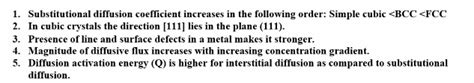 Solved 1 Substitutional Diffusion Coefficient Increases In