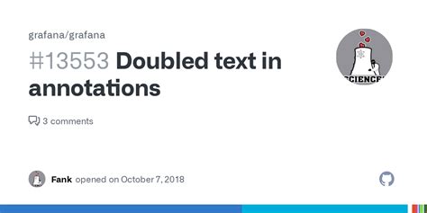 doubled text in annotations · issue 13553 · grafana grafana · github