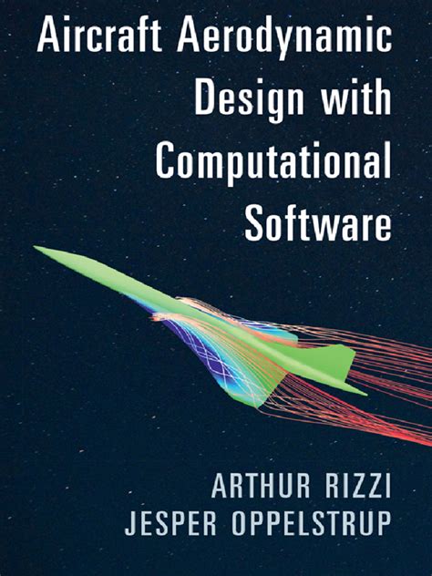 Aircraft Aerodynamic Design With Computational Software Rizzi