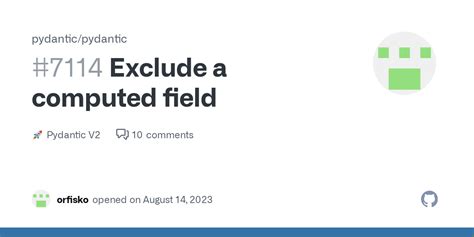 Exclude A Computed Field Pydantic Pydantic Discussion GitHub