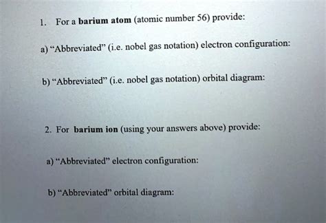 For A Barium Atom Atomic Number 56 Provide Abbreviated Ie Nobel Gas