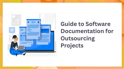 Guide To Software Documentation For Outsourcing Projects