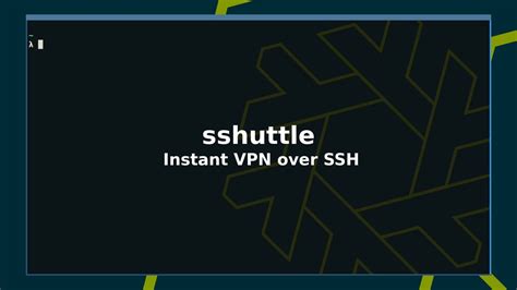 Instant VPN Over SSH Using Sshuttle YouTube