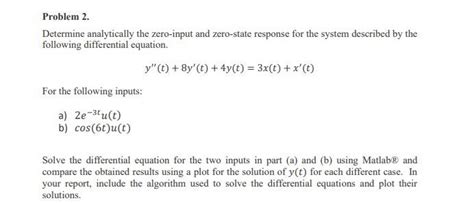 solved problem 2 determine analytically the zero input and